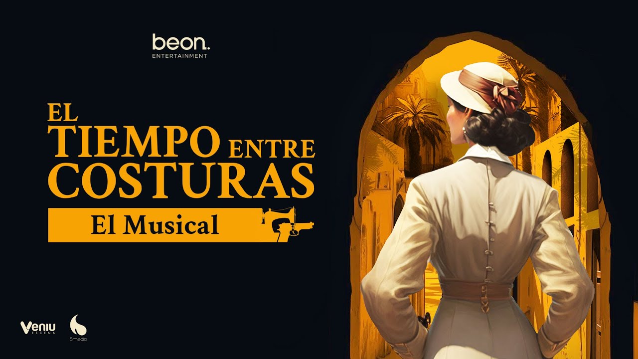 El tiempo entre costuras-El regreso del musical sobre la novela