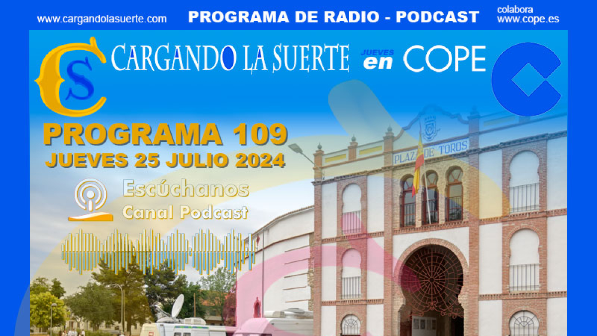 Cargando la Suerte, programa 109 (25/07/2024)