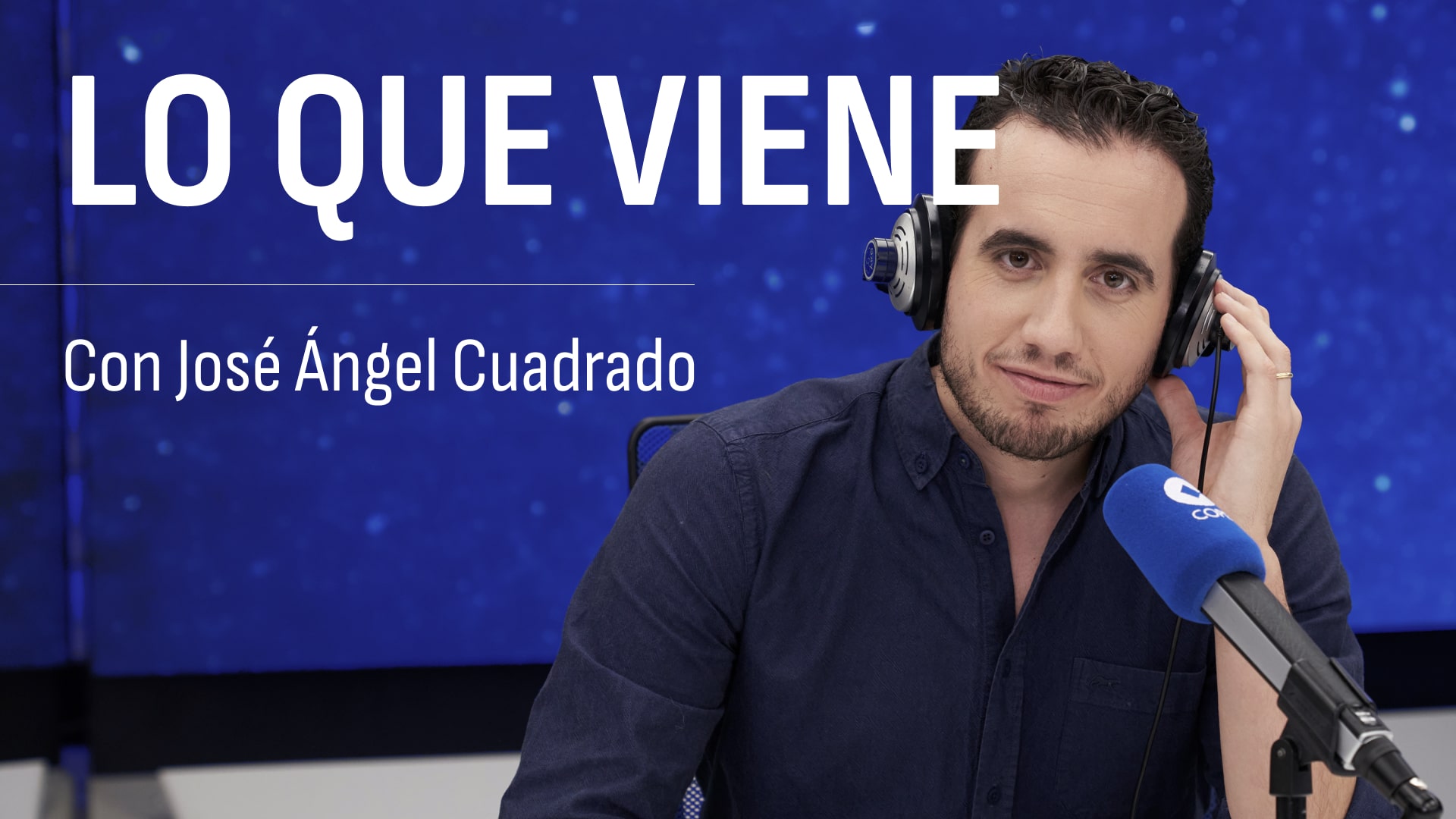 Lo que viene | Programas | COPE