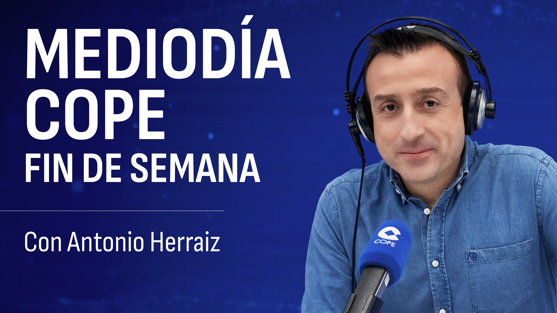 Mediodía COPE Fin de Semana | Programas | COPE